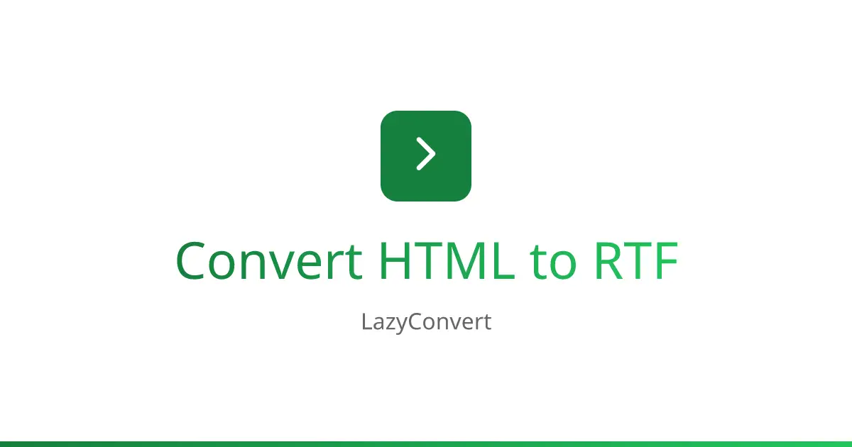 HTML to RTF Online Converter [Free]
