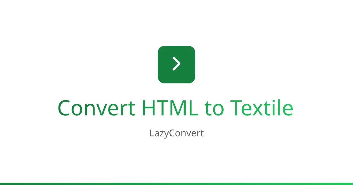 HTML to Textile Online Converter [Free]